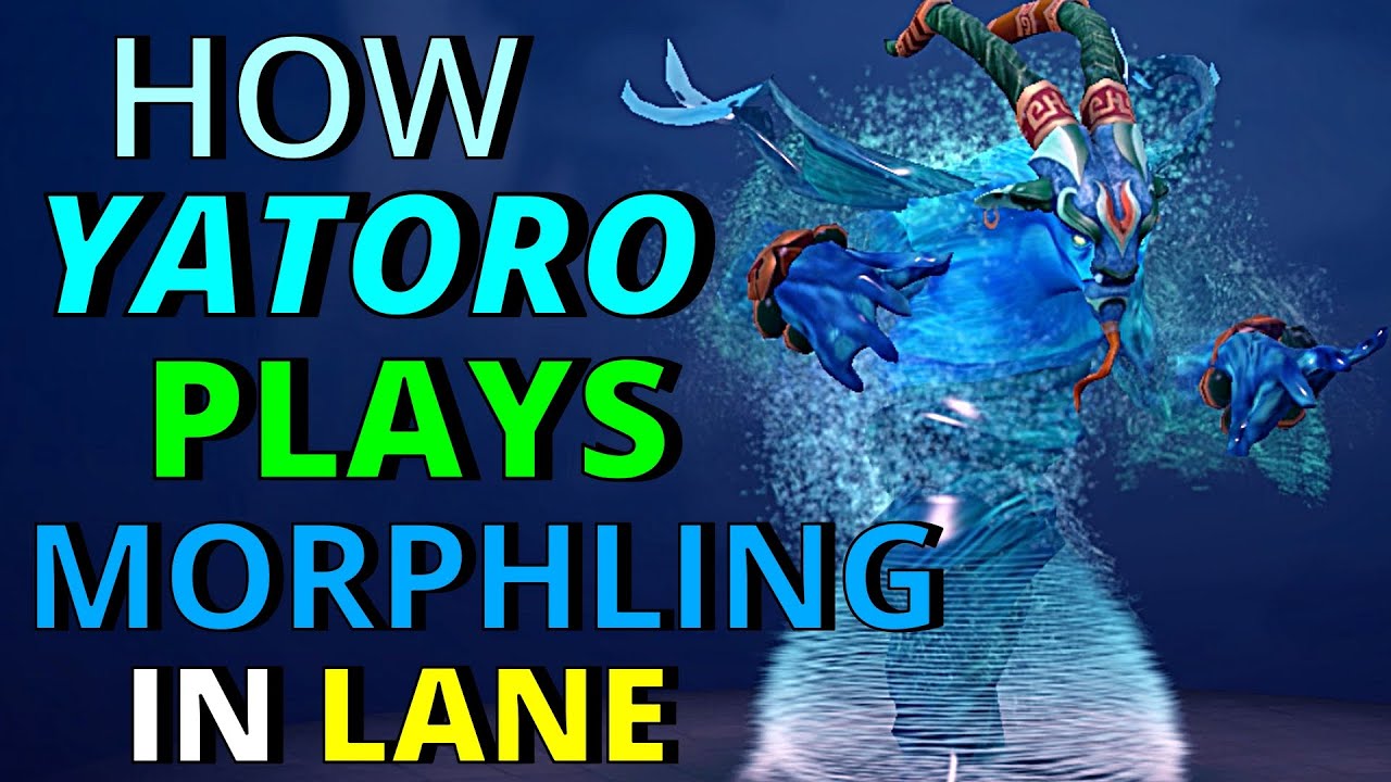 HOW YATORO PLAYS MORPHLING in LANE GAMEPLAY EXPLAINED Dota 2 Guide ...