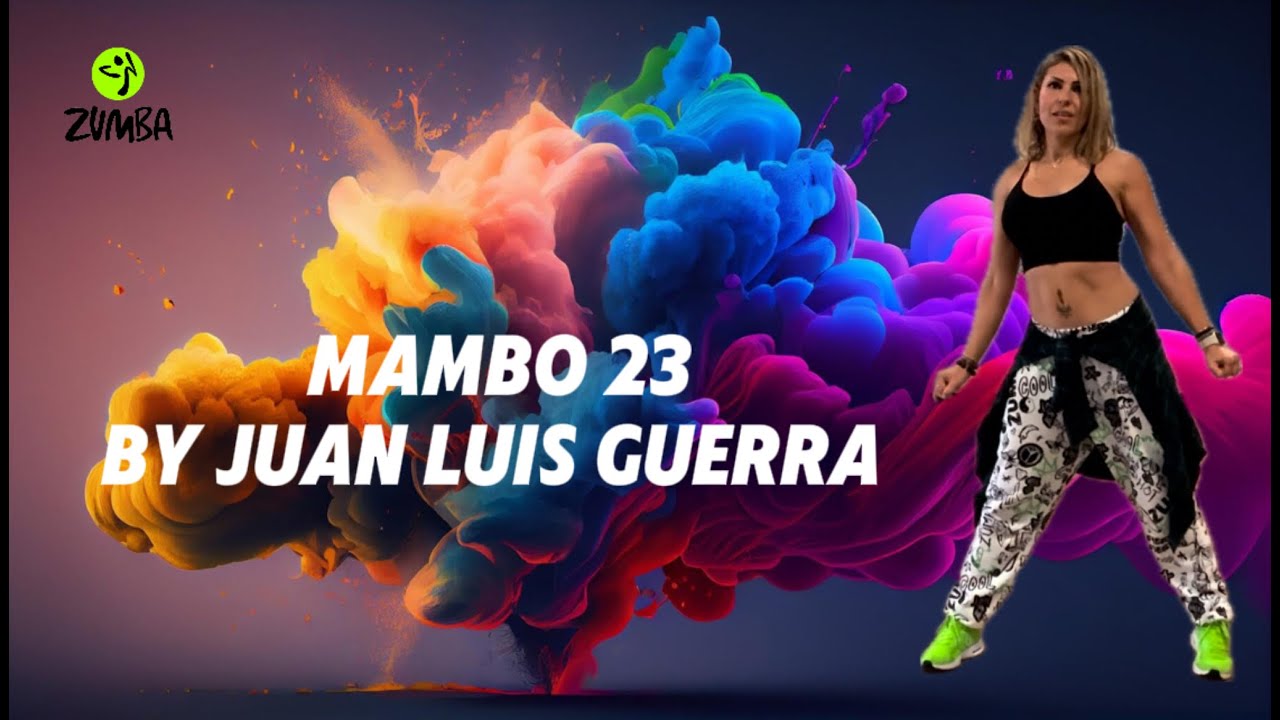 MAMBO 23 By Juan Luis Guerra💚| Choreo By Loubna| Zumba| Fitness| Dance ...