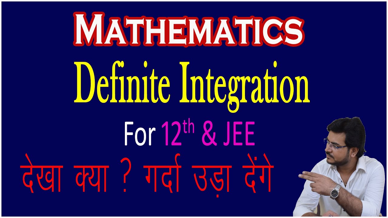 Definite Integration for12th, jee main and advance - YouTube