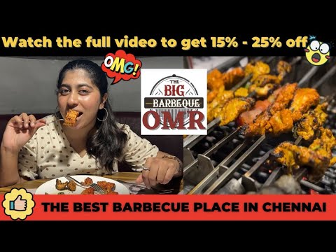 🤯Unbelievable OFFER🔥The Big Barbeque OMR | 150 + Dishes | Unlimited ...