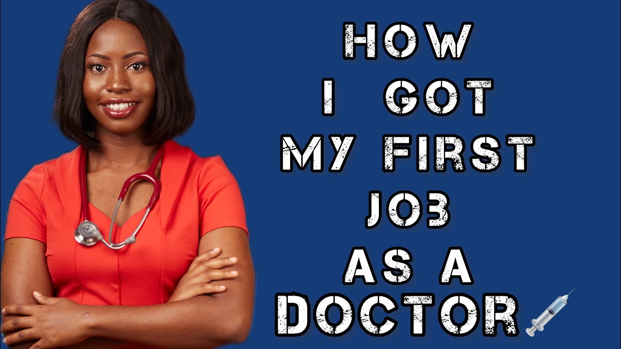 Navigating life as a new Doctor|| THE JOB HUNTING PROCESS TO DO ...