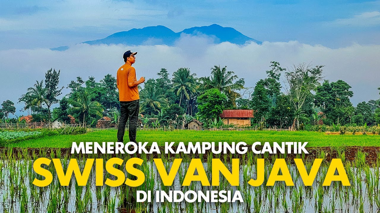 Meneroka Kampung Cantik Swiss Van Java, Indonesia | EP1 Indonesia - YouTube