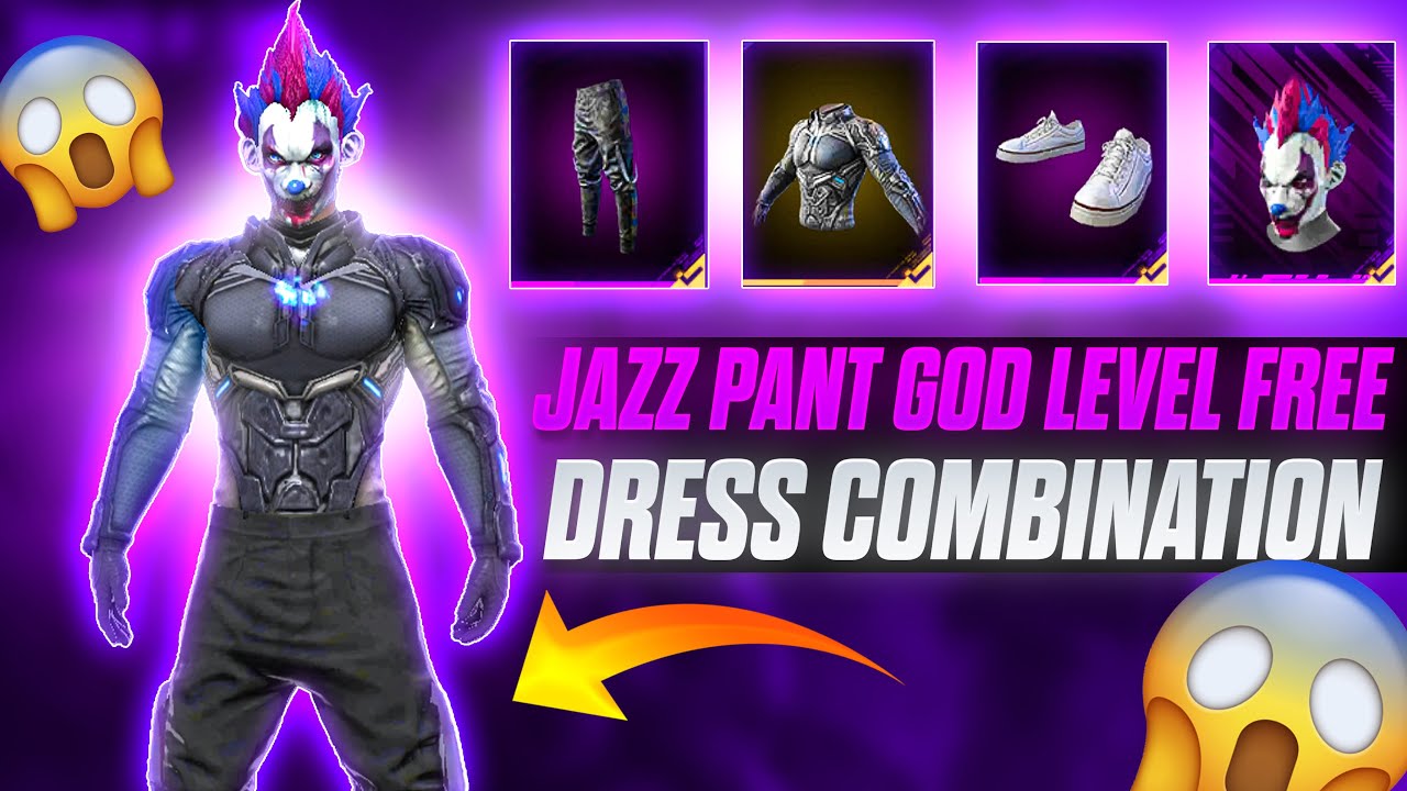 Jazz Pant God Level Free Dress Combination || Free Fire Jazz Pant ...