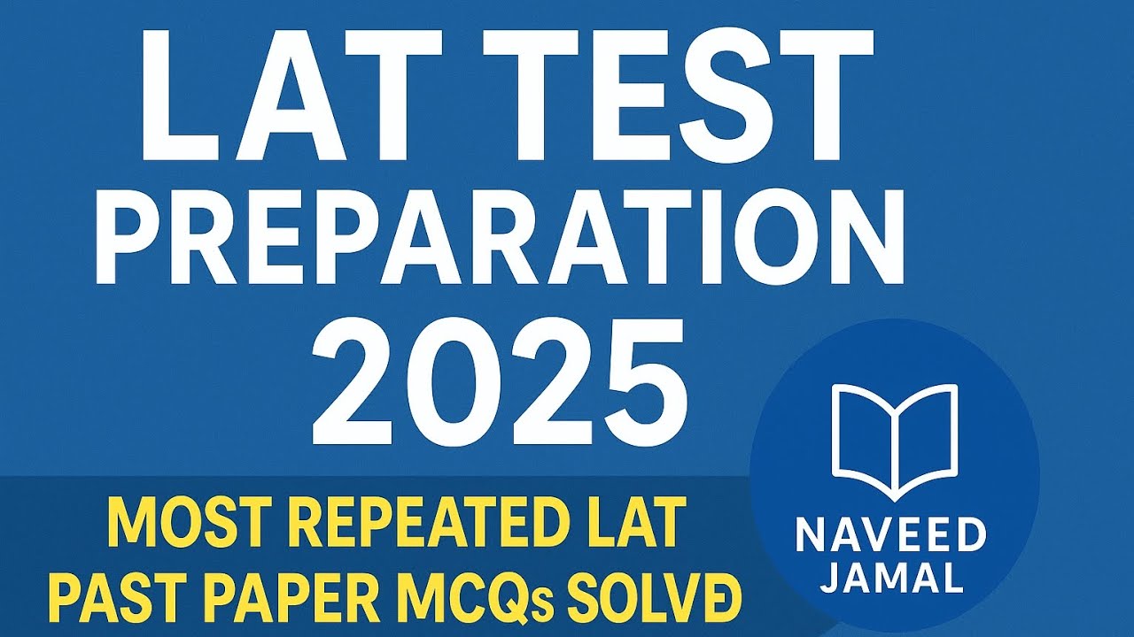 LAT Test Preparation 2025 | Most Repeated LAT Past Paper MCQs Solved ...