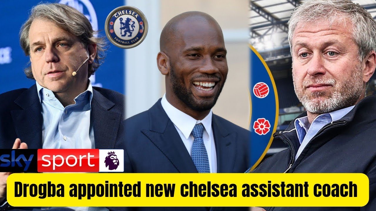 "DIDIER DROGBA RETURNS TO CHELSEA: NEW ASSISTANT COACH ROLE CONFIRMED ...