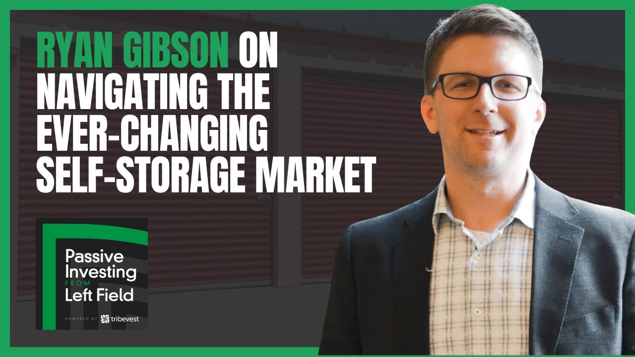 Ryan Gibson on Navigating the Ever-Changing Self-Storage Market - YouTube