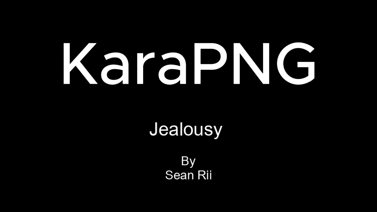 Sean Rii - Jealousy karaoke Version - YouTube