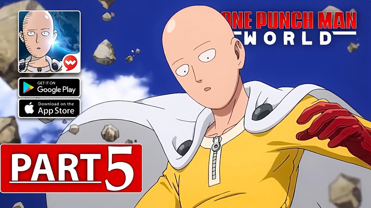 One Punch Man: World - Story Mode Gameplay Part 5 (Android/iOS) - YouTube