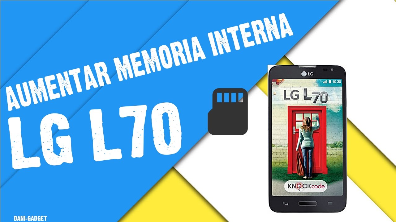 Como aumentar la memoria interna LG L70 Script - lineage OS | 2017 ...