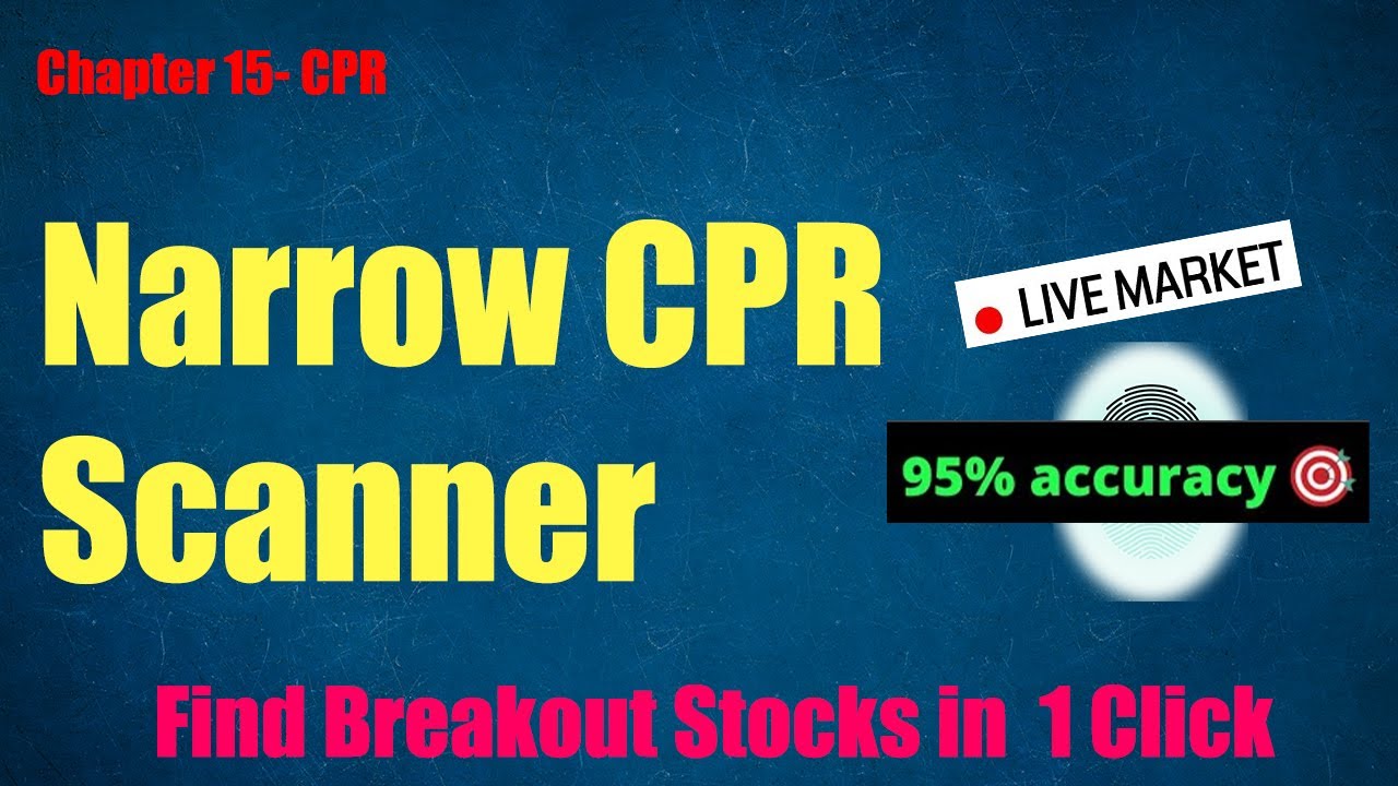 Simple and Easy Stock Market Scanner for Day Trading 🚀|Narrow CPR ...