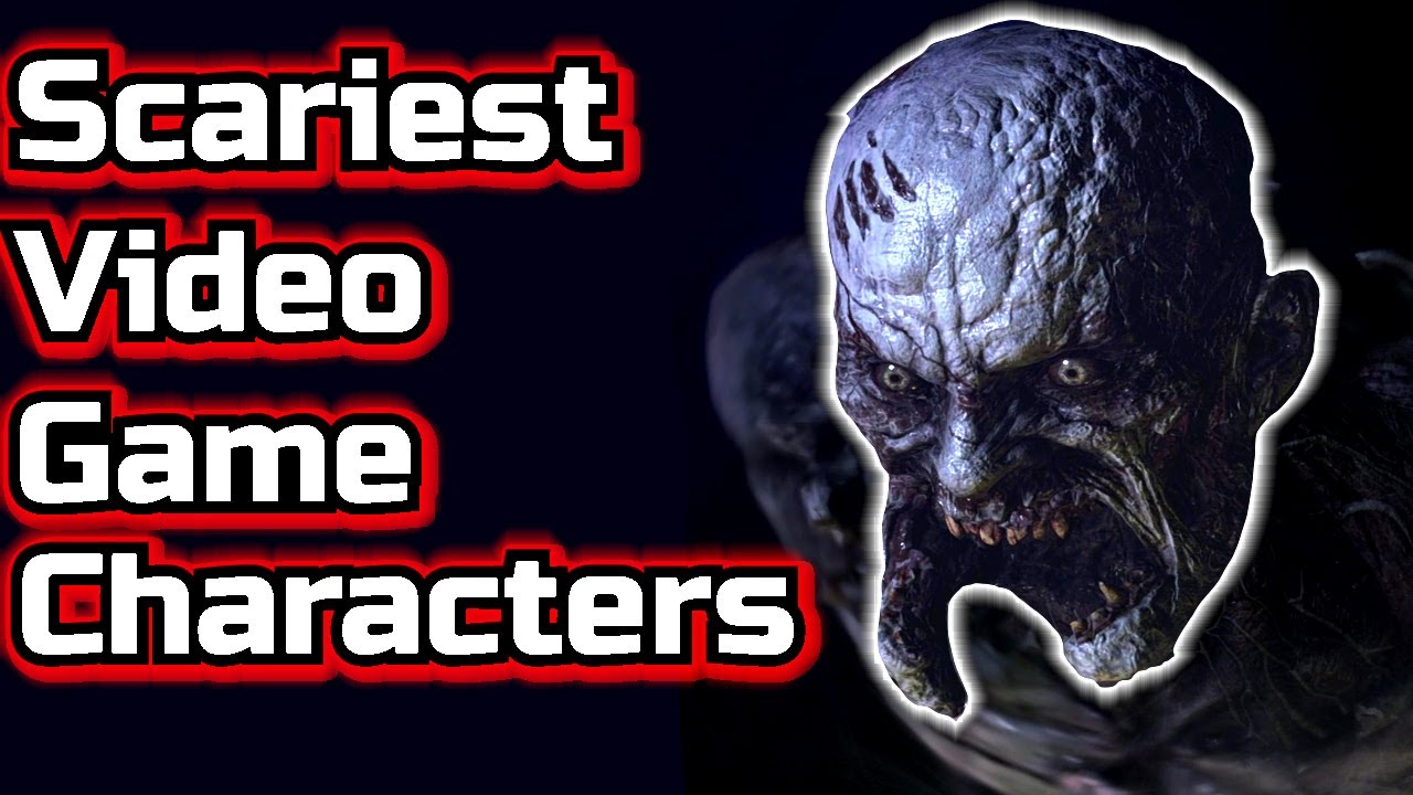The Scariest Video Game Characters - YouTube