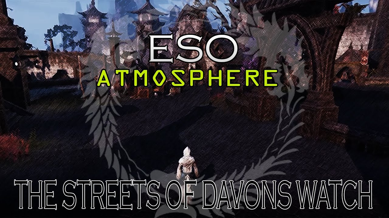 Elder Scrolls Online Atmosphere: The Streets of Davon's Watch - YouTube