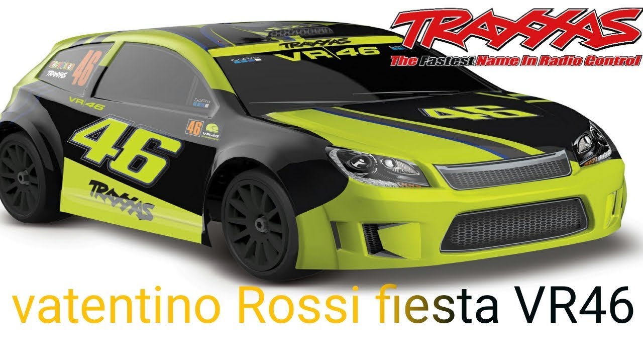 Traxxas valentino rossi fiesta VR 46 RTR | new release | Impresson look ...