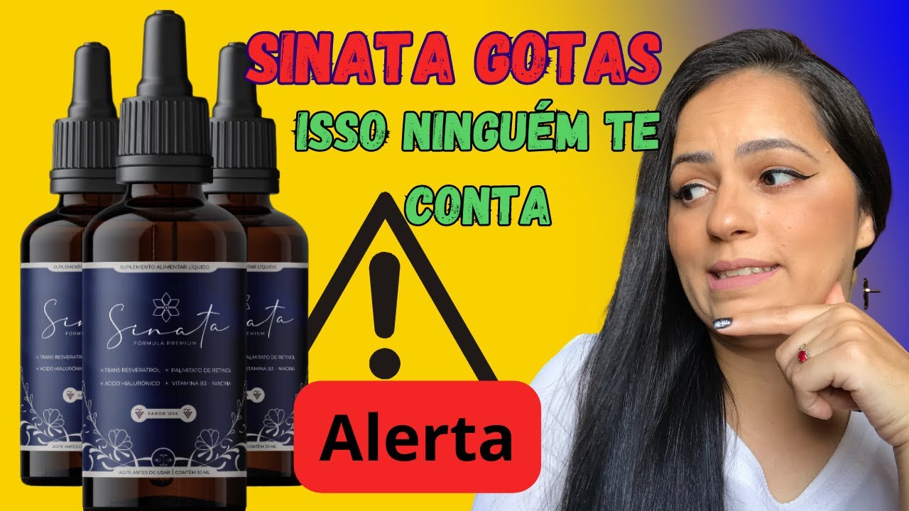 SINATA GOTAS É BOM? Veja tudo que precisa saber sobre o sinata gotas ...