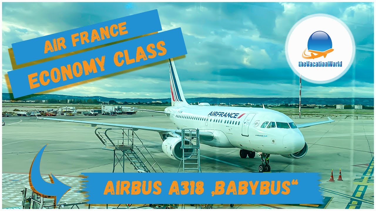 Flying the UNIQUE Airbus A318 "Babybus" to Paris 🇫🇷⎢ Air France ...