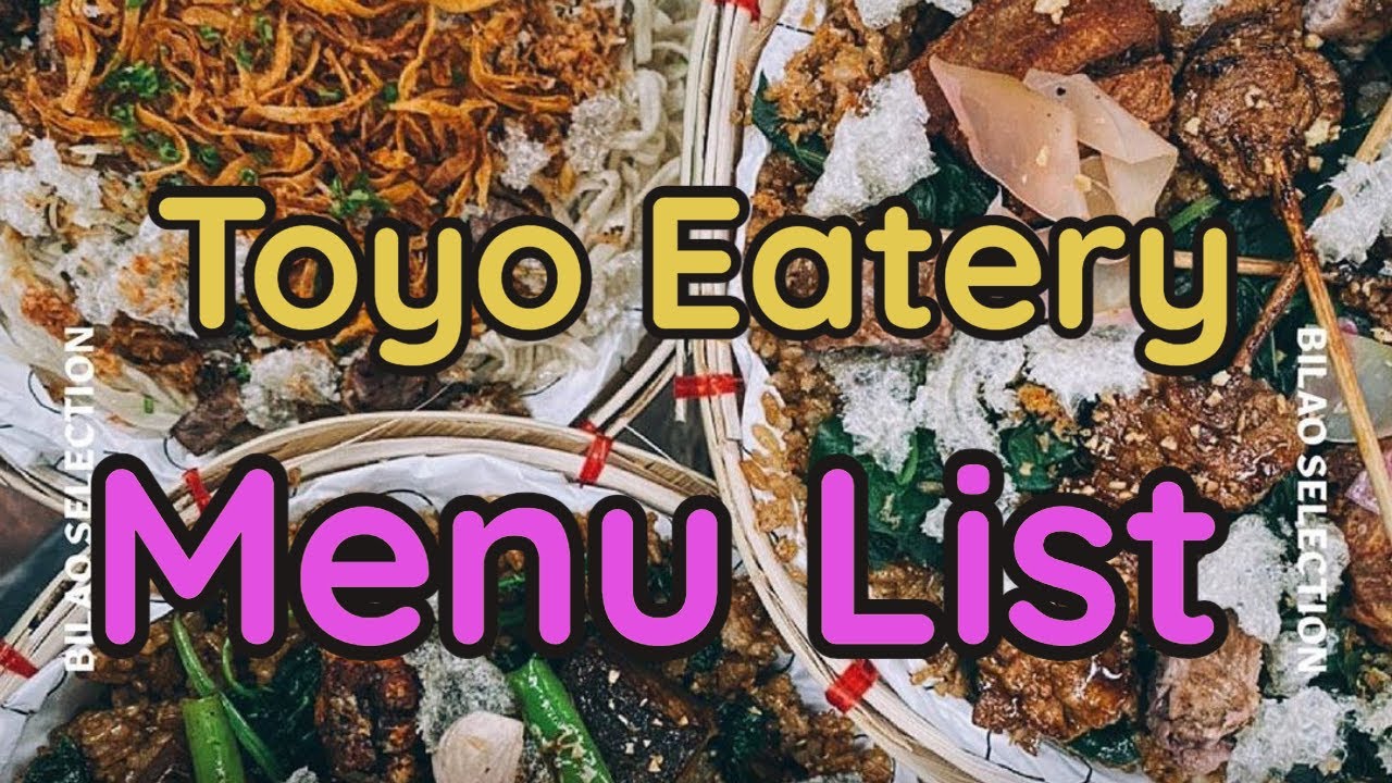 Toyo Eatery Menu Prices [Philippines Restaurant Menu] - YouTube