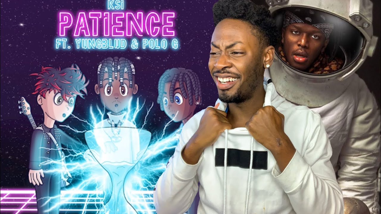 KSI DOESN'T MISS 🥶! KSI - PATIENCE (feat. YUNGBLUD & POLO G) [Official ...