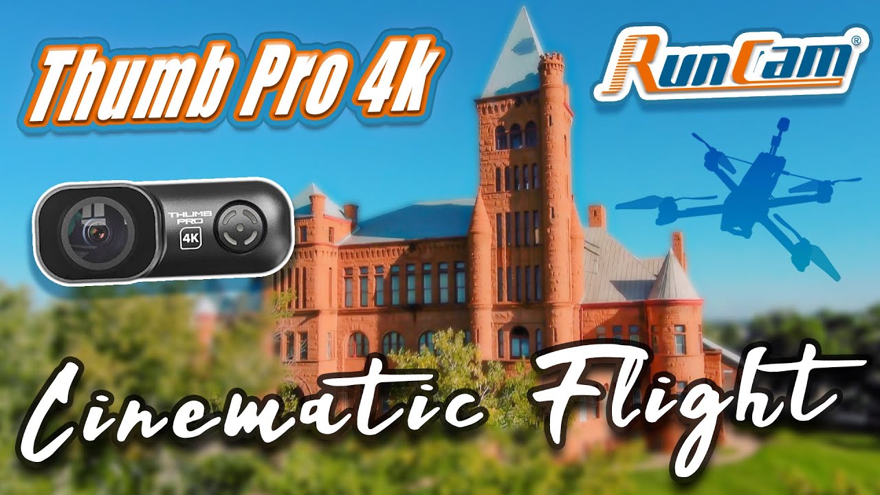 Truly Cinematic RunCam Thumb Pro 4K Footage - YouTube