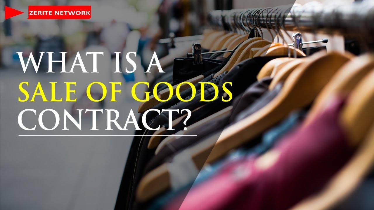 WHAT IS A SALE OF GOODS CONTRACT YouTube what-is-a-sale-of-goods-contract-youtube