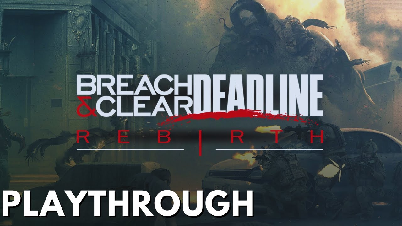 Breach and Clear: Deadline - Gameplay (Playthrough - No Commentary) [RX 580] - YouTube