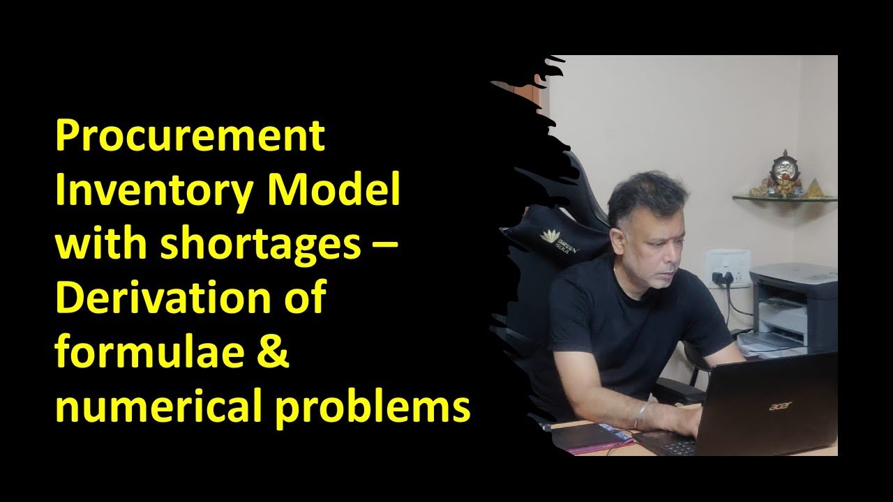 3 - Purchase Inventory Model With Shortages - #MadhavanSV - YouTube