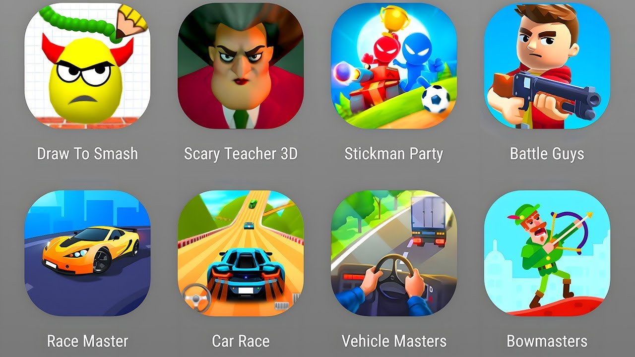 Draw To Smash,Scary Teacher 3D,Stickman Party, Race Master,Battle Guys ...