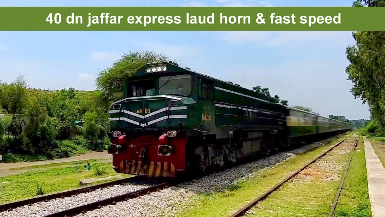 40DN jaffar express/Hayat Sher Pao Railway Station | pakistan high ...