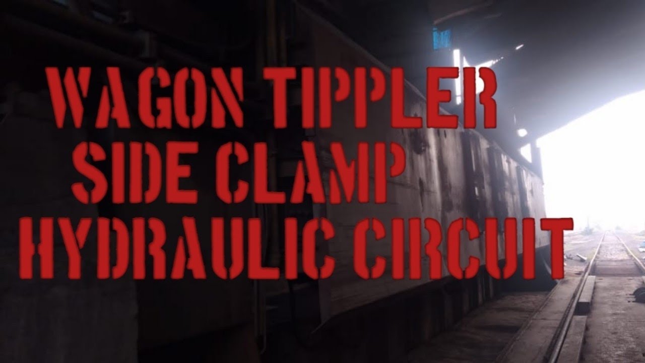 Wagon Tippler Side Clamp Hydraulic Circuit in Hindi - YouTube