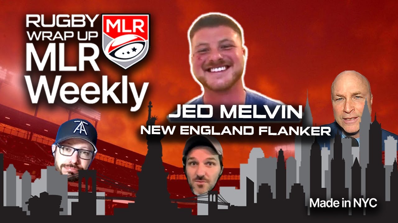 MLR Weekly: New England's Budding Star Jed Melvin, Rugby's Best Recap ...