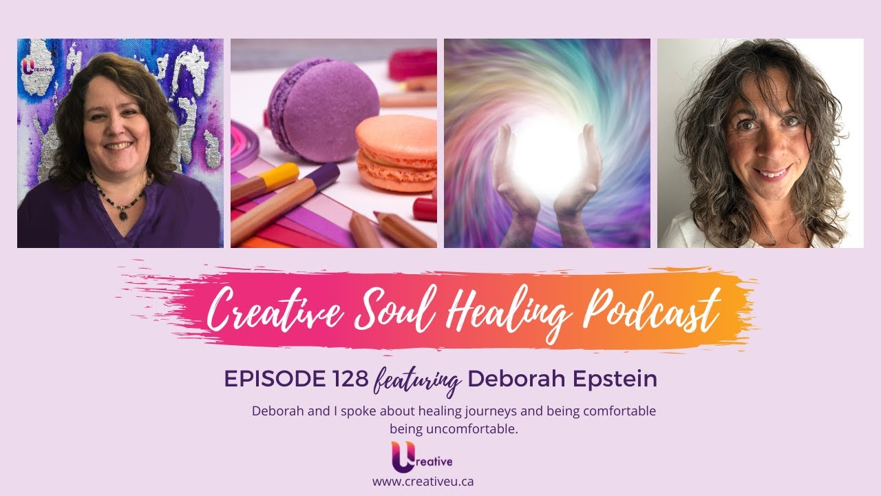 Episode 128 featuring Deborah Epstein: Healing Journeys - YouTube