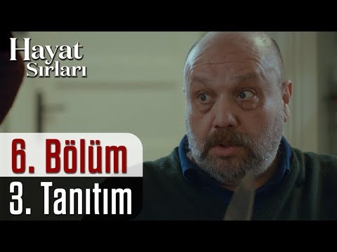 Hayat Sırları 6.Bölüm 3.Tanıtım