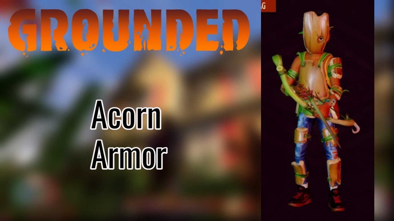 Grounded Ep 8 / Acorn Armor - YouTube