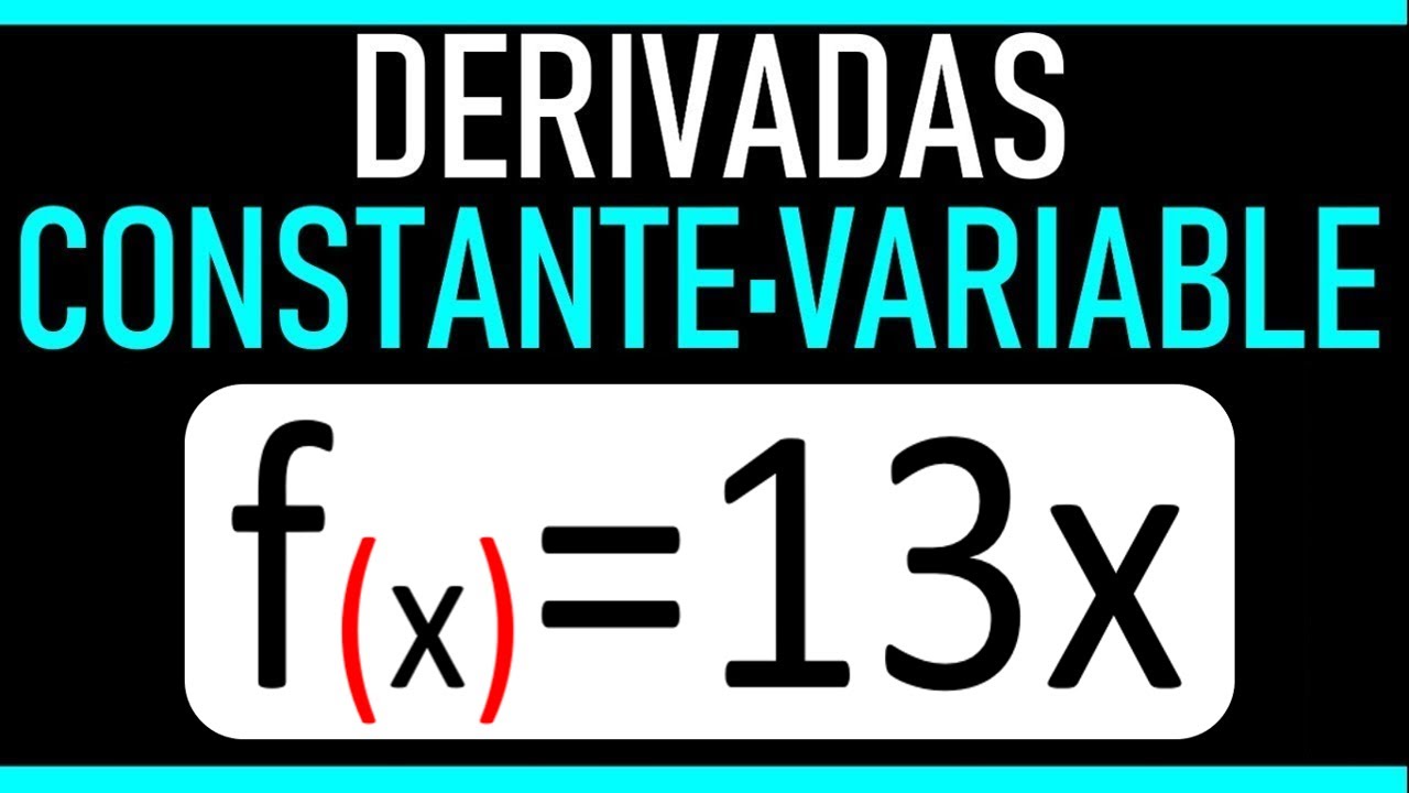 Constante por variable // DERIVADAS ALGEBRAICAS - YouTube
