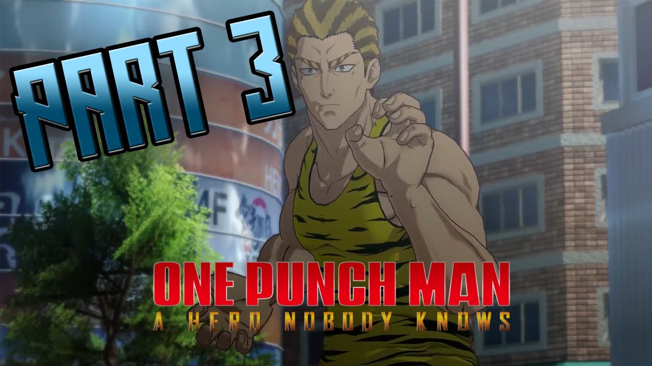 ITS A TANK TOP HERO - ONE PUNCH MAN A HERO NOBODY KNOWS - Gameplay ...