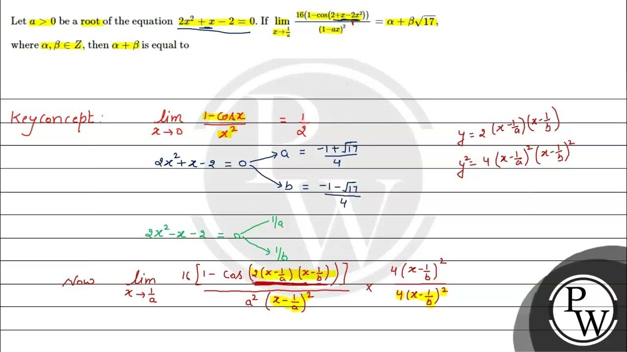 let-a-0-be-a-root-of-the-equation-2x2-x-2-0-if-limx-1a1-youtube