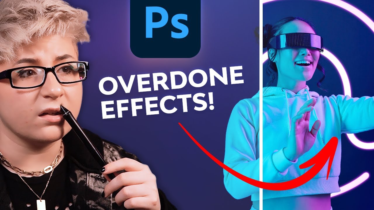 5 Overdone Photoshop Effects and How You Can Improve Them! - YouTube