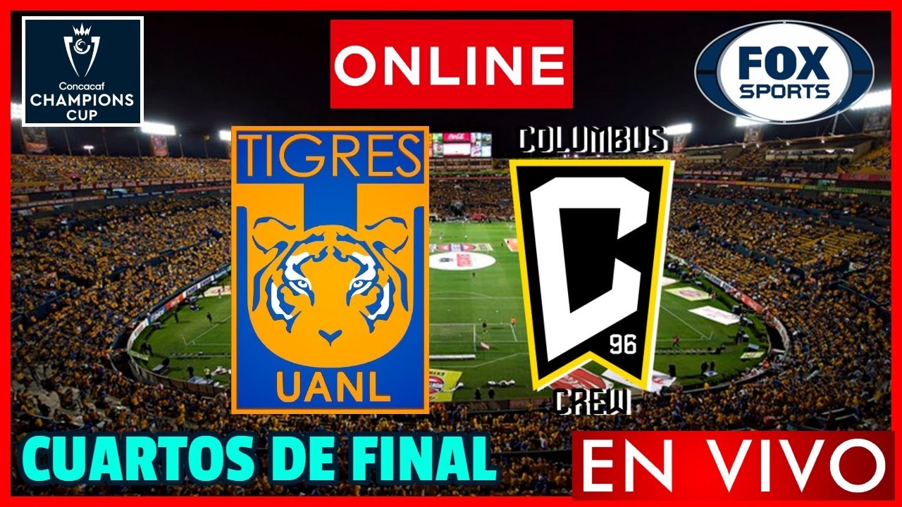 Tigres vs Columbus Crew EN VIVO | CONCACHAMPIONS 2024 | PARTIDO DE ...