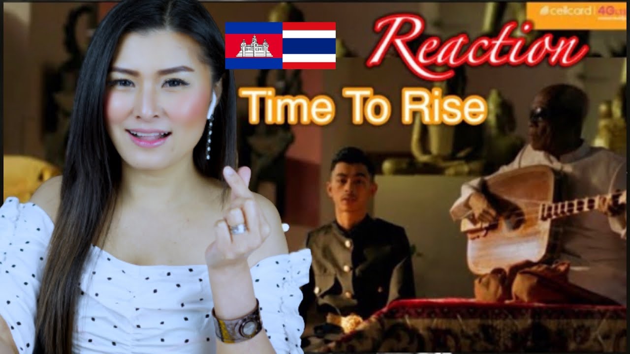 ⁉️Reaction VannDa - Time To Rise feat. Master Kong Nay (Official Music ...