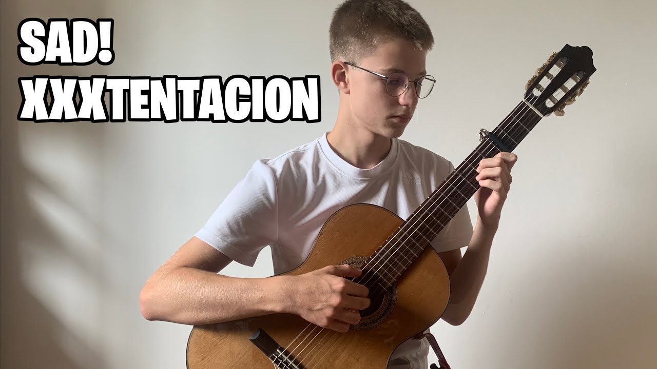 Xxxtentacion Sad Fingerstyle Guitar Cover Youtube 4102