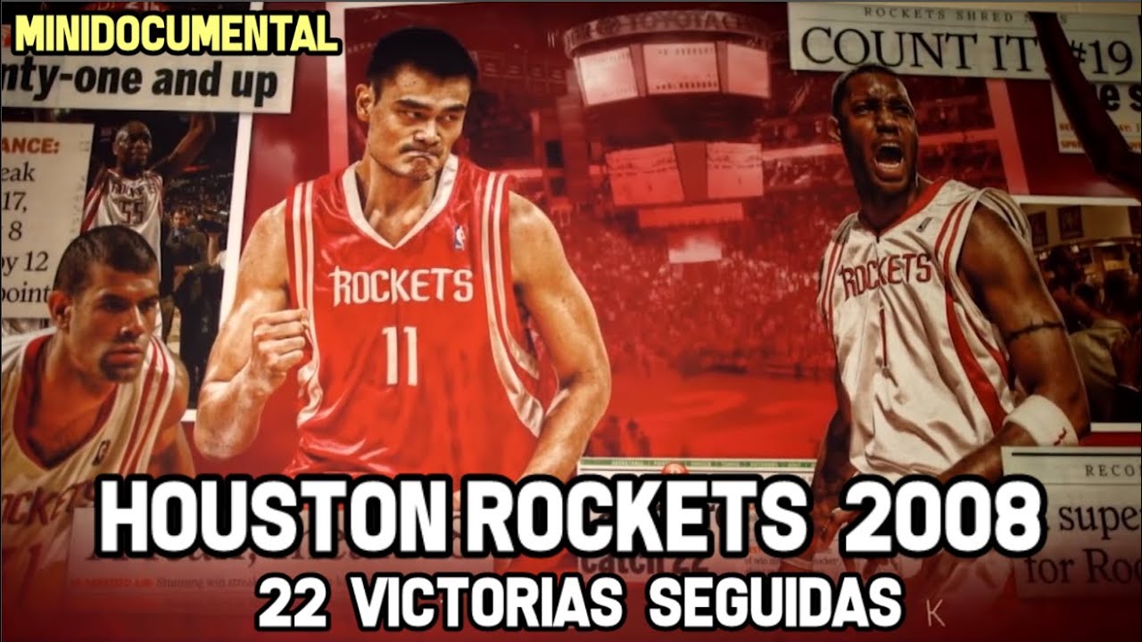 HOUSTON ROCKETS 2008 - 22 Victorias Seguidas | Minidocumental NBA - YouTube