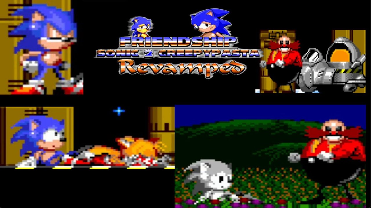 Friendship - A Sonic 2 Creepypasta (Revamped Classic) Bad Ending Demo ...