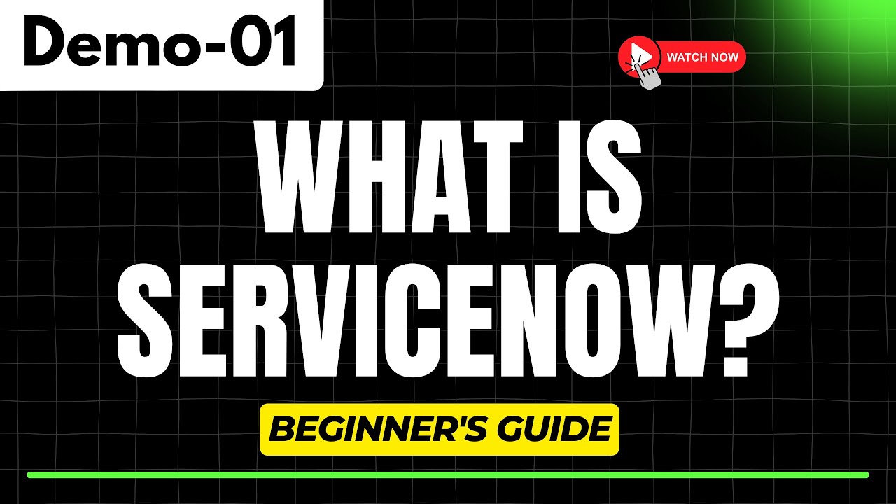 Servicenow Demo 01 | What Is Servicenow? | Beginner's Guide - YouTube