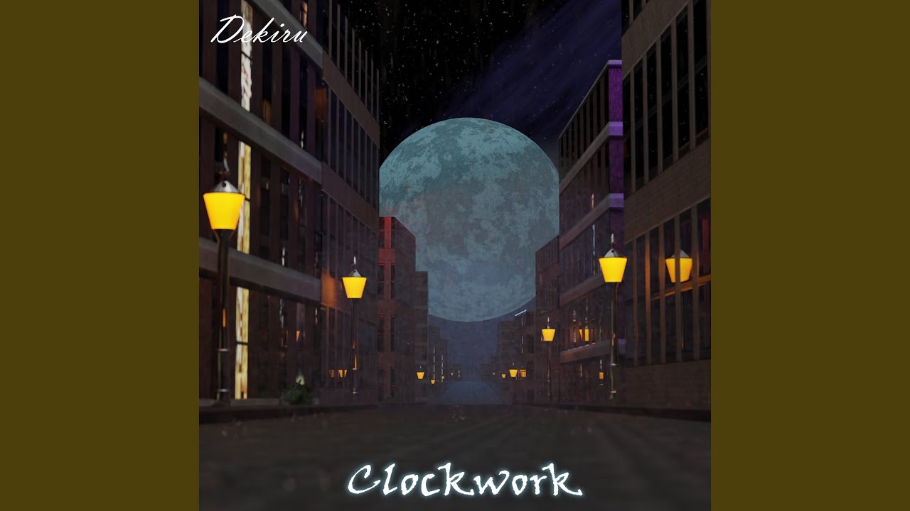 Clockwork - YouTube
