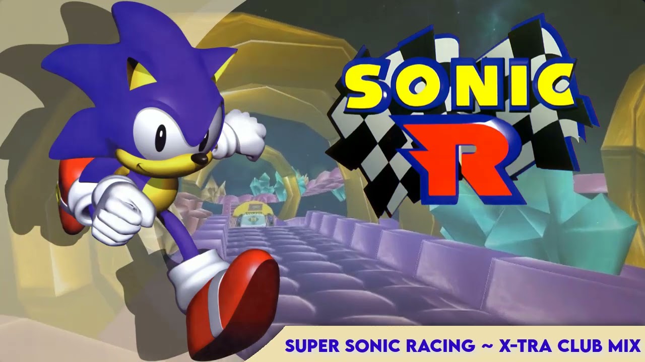 Super Sonic Racing ~ X-Tra Club Mix || Sonic R - YouTube
