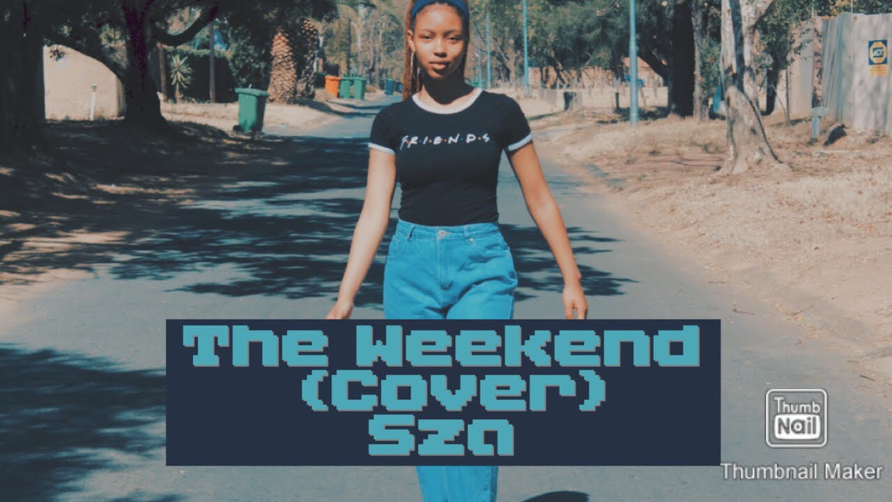 THE WEEKEND (Cover) SZA - YouTube