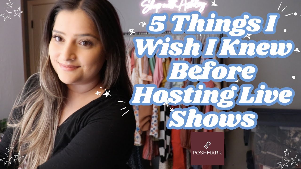5 Things I Wish I Knew Before My First Poshmark Live Show - YouTube