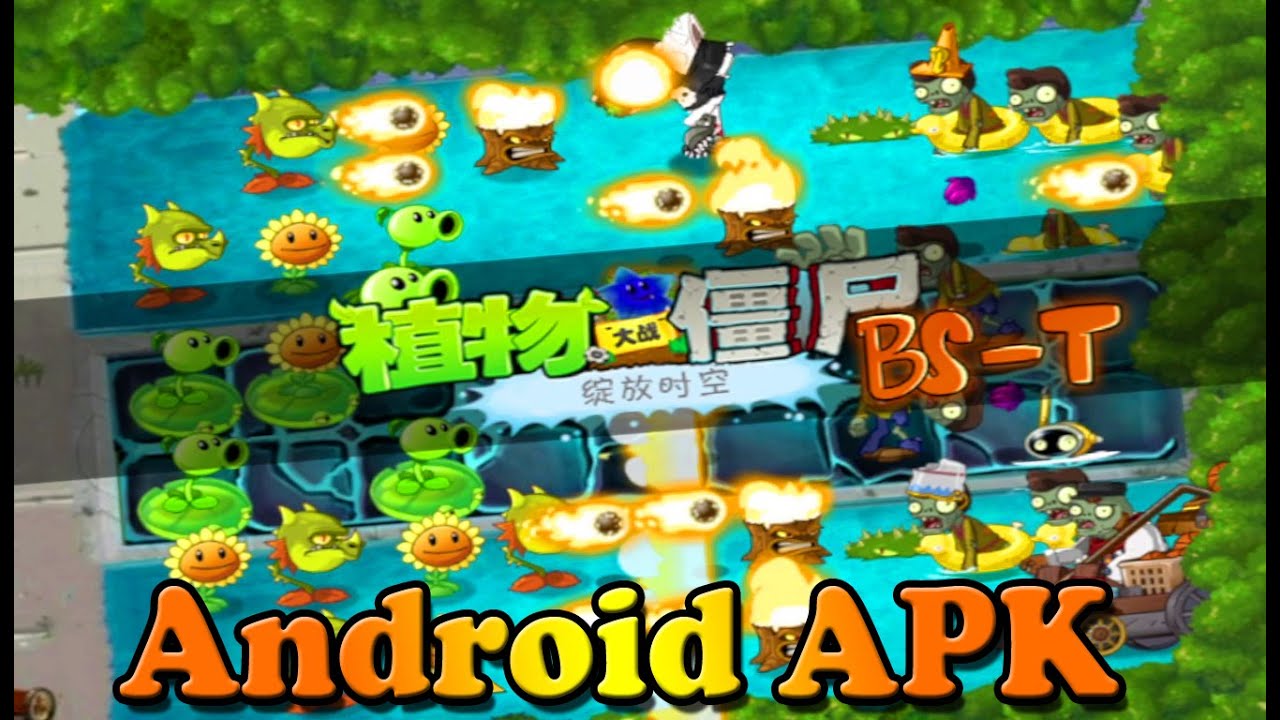 PVZ Mod BS-T Android APK l Link Download & Gameplay - YouTube