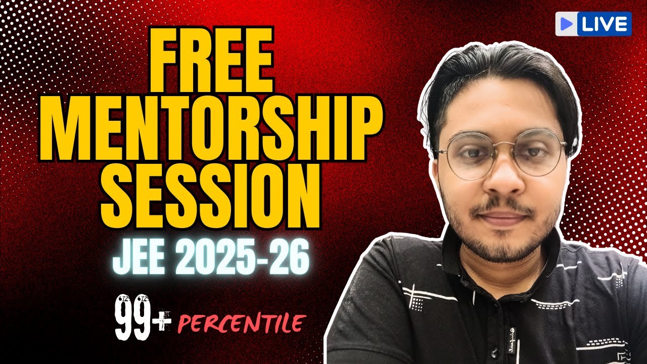 FREE MENTORSHIP SESSION FOR JEE NEET 2025-26 #mentorship #jeemotivation #jeemains #jeeadvanced ...