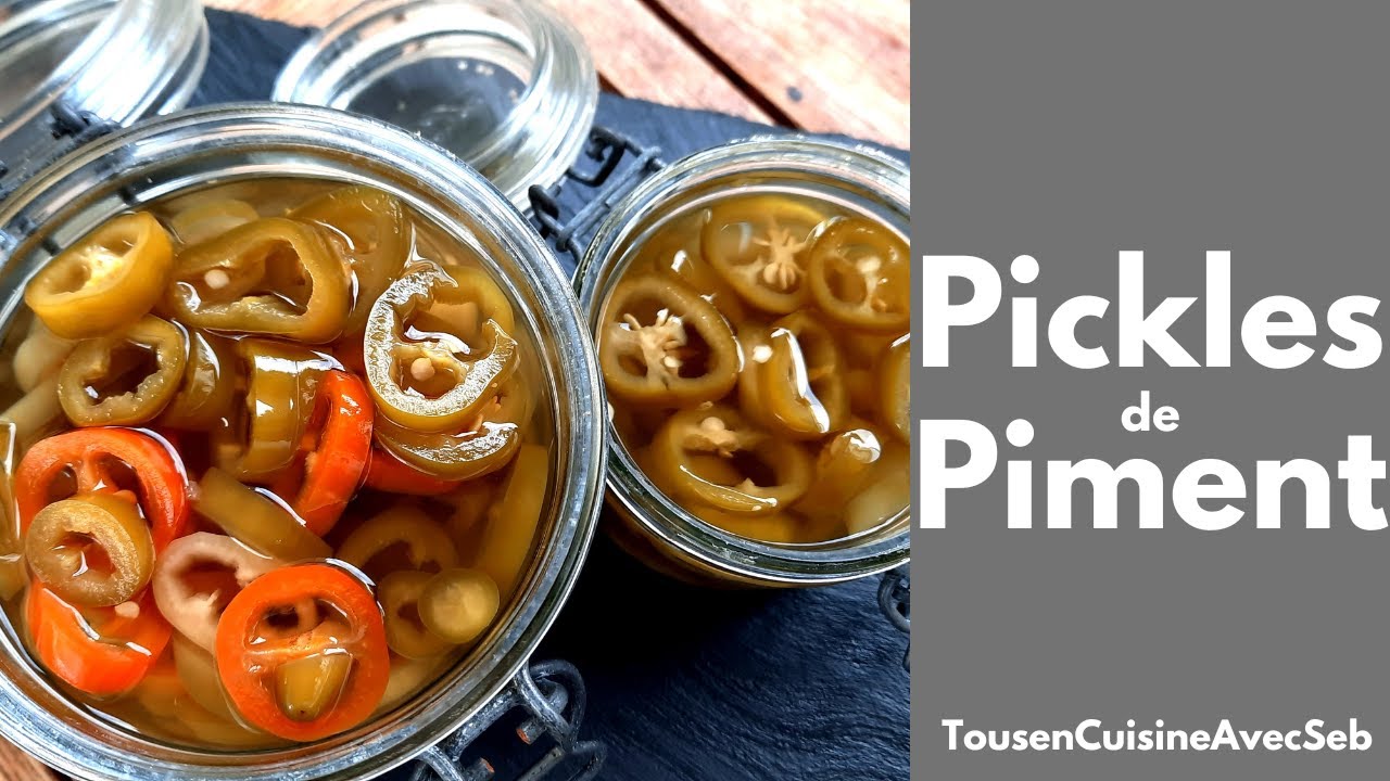 PICKLES de PIMENT (Tous en cuisine avec Seb) - YouTube