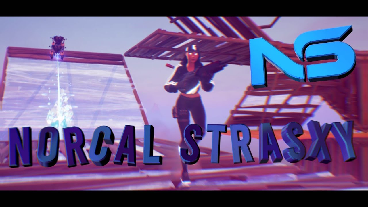 Norcal Strasxy (Fortnite Montage) - YouTube
